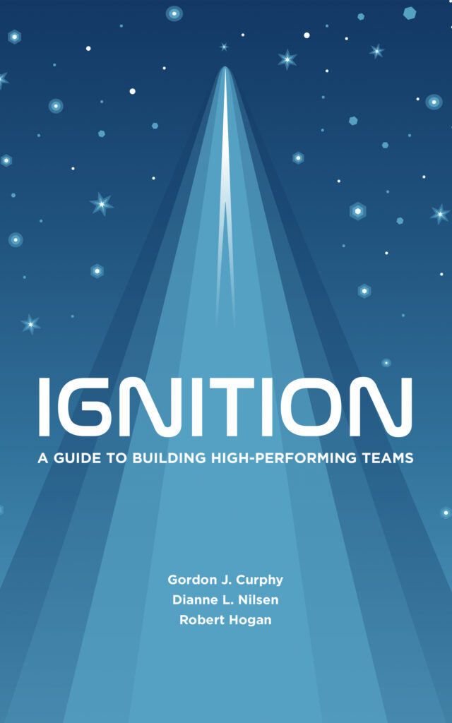Ignition: A Guide to Building High-Performing Teams | Hogan Assessments