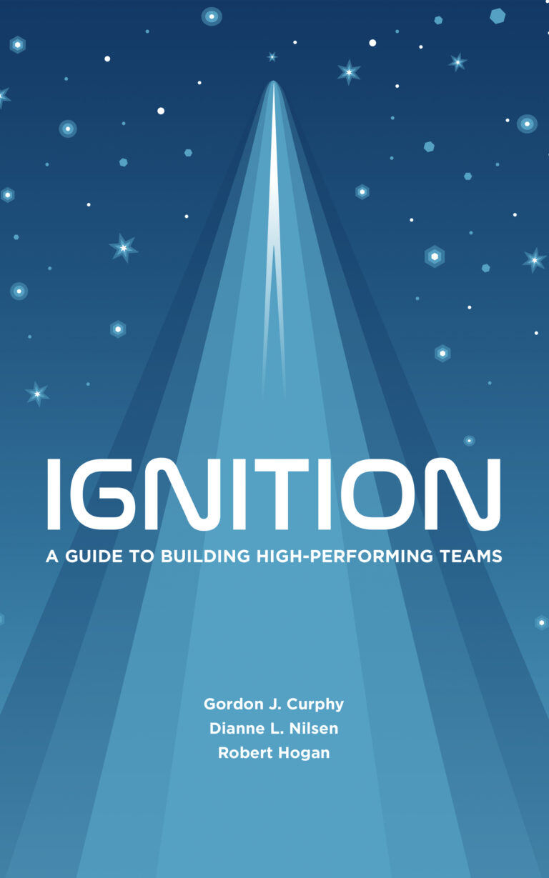 Ignition: A Guide to Building High-Performing Teams | Hogan Assessments